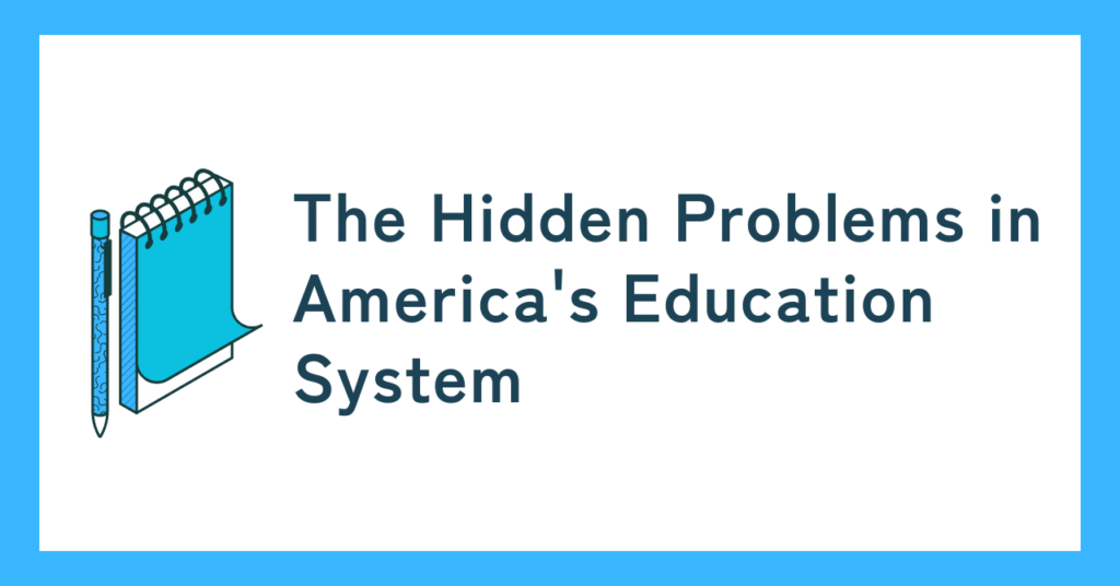 The Hidden Problems in America's Education System | Beyond Test Scores ...